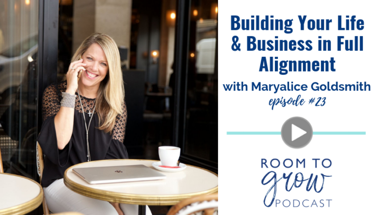 Building Your Life & Business in Full Alignment with Maryalice ...