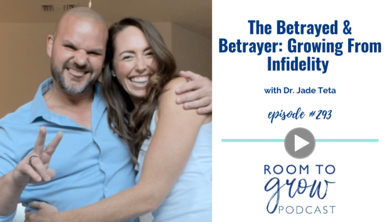 The Betrayed & Betrayer: Growing From Infidelity with Dr. Jade Teta ...