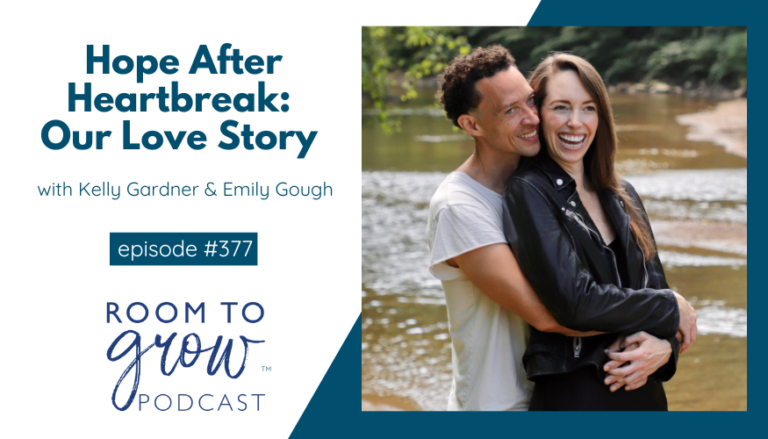 Hope After Heartbreak: Our Love Story with Kelly Gardner | Emily Gough
