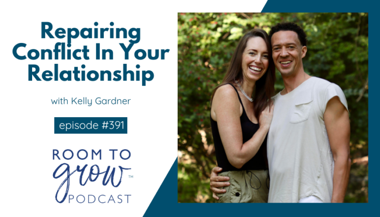 Repairing Conflict in Your Relationship with Kelly Gardner | Emily Gough